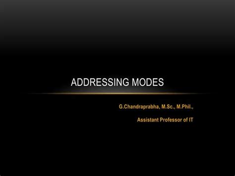 Addressing Modespptx