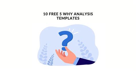 10 Free 5 Why Analysis Templates