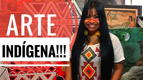 Arte Indígena Por Weena Tikuna Primeira Vez No Rio De Janeiro Youtube