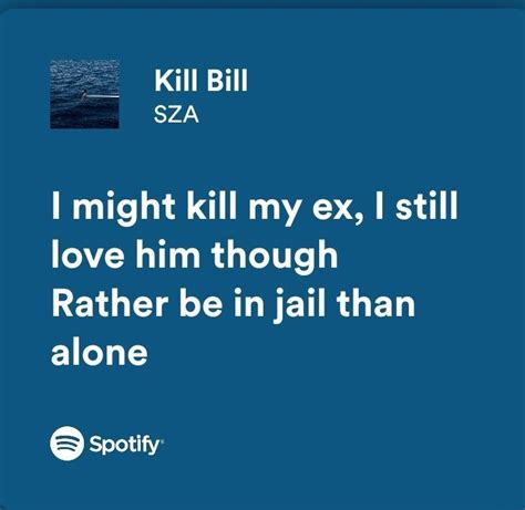 Best 12 Sza Kill Bill Spotify Lyrics Artofit Best 12 Sza Kill Bill Spotify Lyrics Artofit