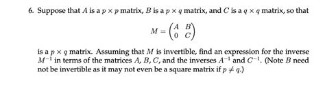 Solved Suppose That A Is A P×p ﻿matrix B Is A P×q ﻿matrix