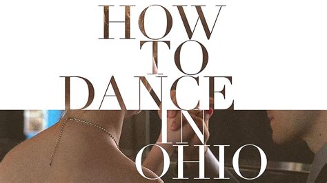 Watch How To Dance In Ohio Prime Video