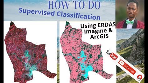 Using Arcgis And Erdas Imagine To Perform Supervised Classification