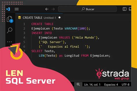 Cómo Obtener El Número De Caracteres De Una Cadena En Sql Server Con La Función Len Estrada