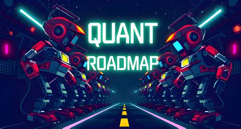 The Ultimate Roadmap To Become A Quant