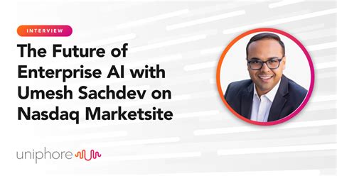 future of enterprise ai with umesh sachdev uniphore uniphore