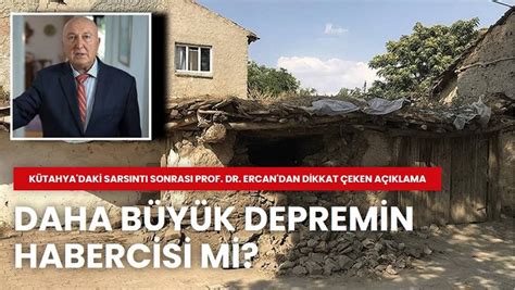 Kütahyadaki Sarsıntı Sonrası Prof Dr Ercandan Dikkat çeken Açıklama