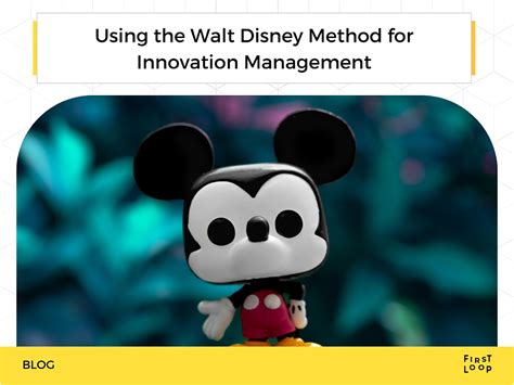 Innovation Tools And Methods Walt Disney Method