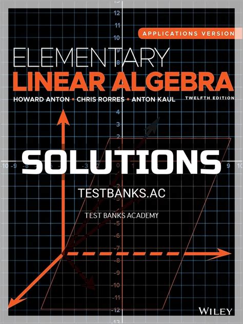 Solutions Manual For Elementary Linear Algebra 12th Edition By Anton