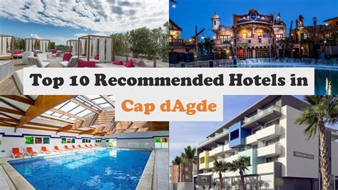 Top 10 Recommended Hotels In Cap Dagde Best Hotels In Cap Dagde