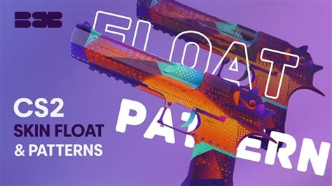 Cs2 Skin Float Value And Patterns What Affects Price Blixgg