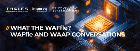 Rsvp Imperva Waap 3 July 2025 Maxtec