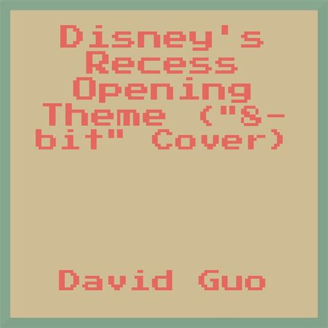 ‎disneys Recess Opening Theme 8 Bit Cover Single Album By David Guo Apple Music