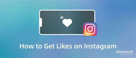 Boost Likes On Instagram To Make Your Post Visible On The Platform