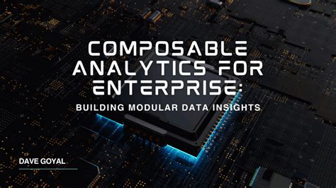 Composable Analytics Transforming Data Into Actionable Insights