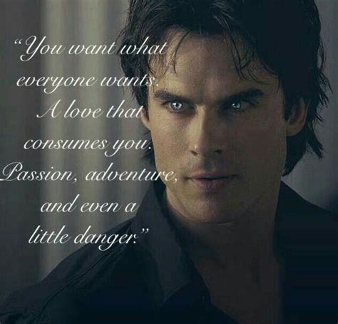 Ian Somerhalder Vampire Diaries Quotes