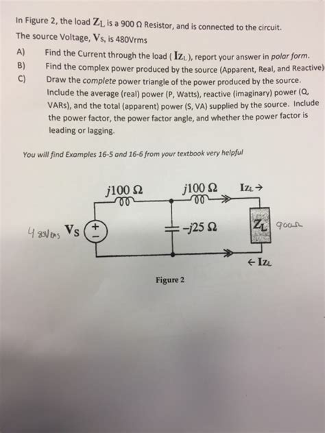 Solved The Load Is 900 Ohm Resistor And Is Connected To The