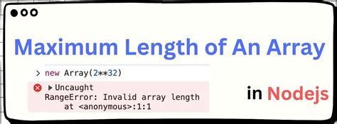 Nodejs Array Limits Whats The Maximum Length You Can Reach By Sachin Kasana Medium