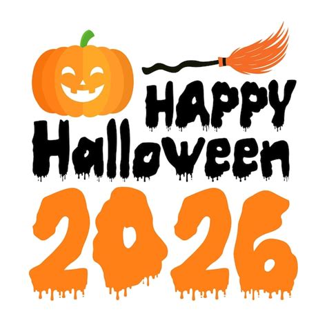 Halloween 2026 Vector Art With Dripping Font Broom And Pumpkin