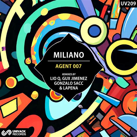 Miliano Agent 007 [univack] Music And Downloads On Beatport