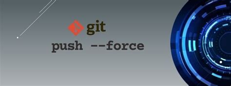 Git Push Force Explained With Examples Golinuxcloud