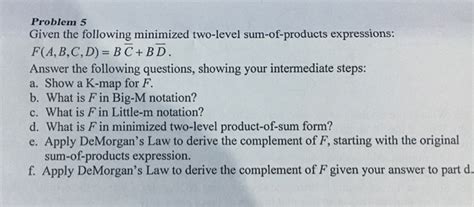 Solved Problem 5 Given The Following Minimized Two Level