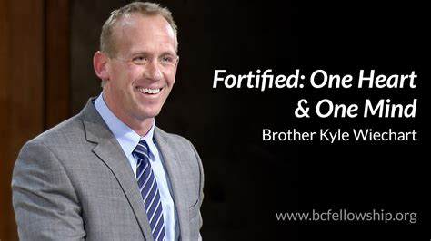 240320 Kyle Wiechart Fortified One Heart And One Mind Youtube