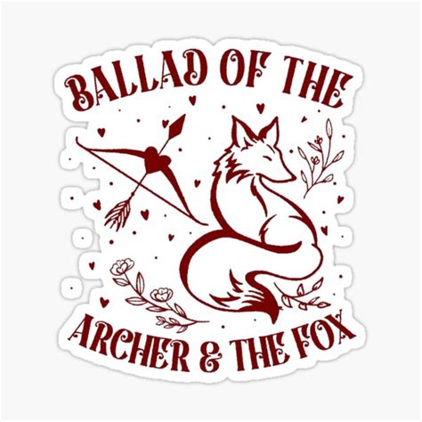 The Archer And The Fox Ballad Of The Archer And The Fox Sticker For