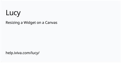 Resizing A Widget On A Canvas Lucy
