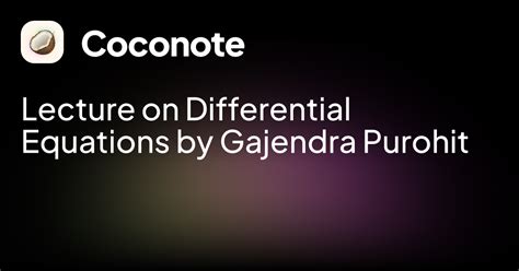 lecture on differential equations by gajendra purohit