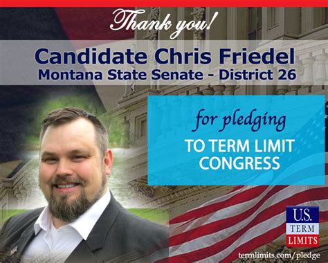 Chris Friedel Pledges To Support Congressional Term Limits Us Term