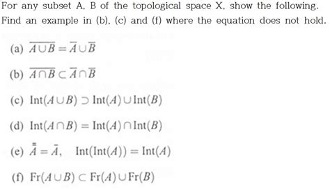 Solved For any subset A, ﻿B of the topological space X, | Chegg.com