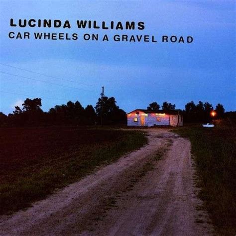Williams Lucinda Car Wheels On A Gravel Road Hudební Cd Alza Cz