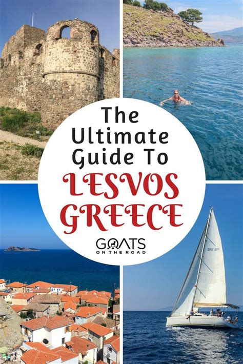 Lesvos Greece Our 5 Day Travel Guide Goats On The Road Lesvos