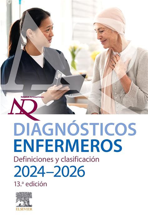 Diagnósticos Enfermeros Definiciones Y Clasificación 2024 2026