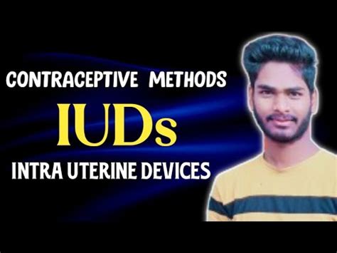 Contraceptive Methods All About Iuds Class Th Biology Iuds
