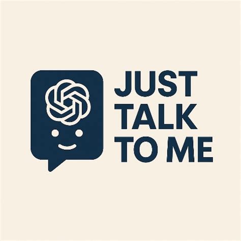 Just Talk To Me Youtube
