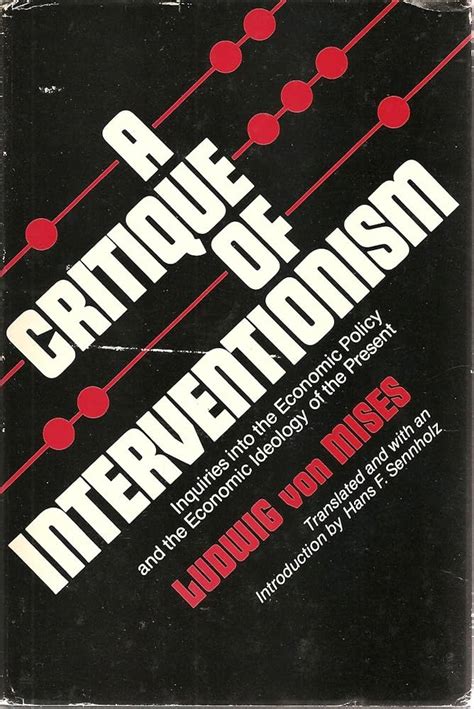 Interventionism Economics Ludwig Von Mises Quote “interventionism