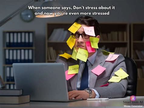 Top 30 Stress Or Anxiety Memes That Every Employee Can Relat