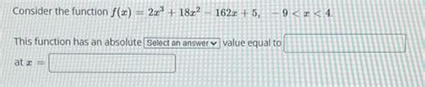 solved consider the function f x 2x3 18x2−162x 5 −9