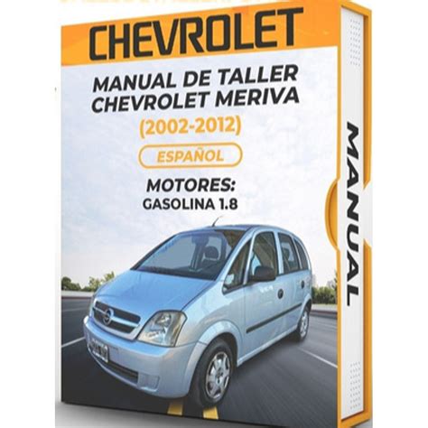 Manual De Taller Chevrolet Meriva 2002 2003 2004 200