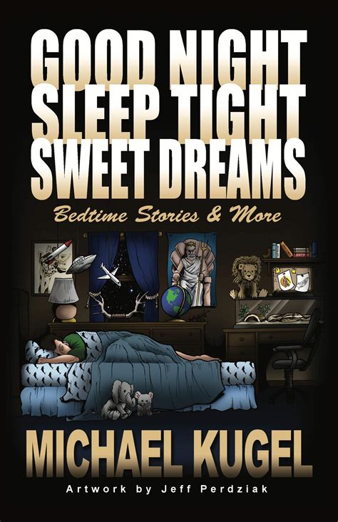 Good Night Sleep Tight Sweet Dreams Bedtime Stories And More By