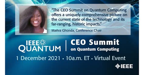 Ieee Quantum Announces The Ceo Summit On Quantum Computing Scheduled