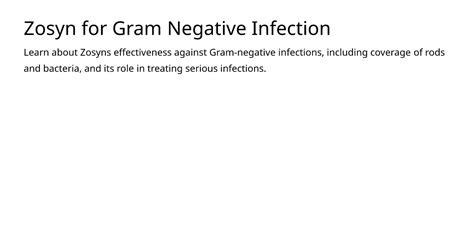 Zosyn For Gram Negative Infection Meds Is