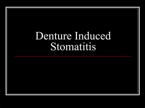 Denture Stomatitis Pptx