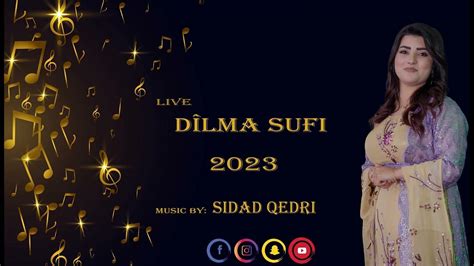 ديلما صوفي ميكس بلدي Dilma Sufi Youtube