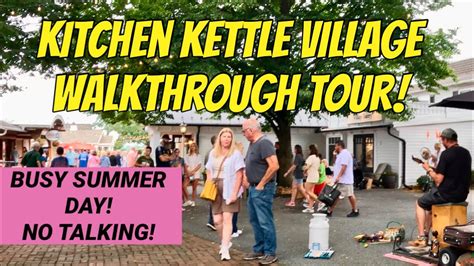 Kitchen Kettle Village Walkthrough Intercourse Lancaster County Pa