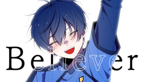 【蓝色监狱洁世一】believer【2025洁世一生贺】 数位笔一握秒睡嘎嘎香 数位笔一握秒睡嘎嘎香 哔哩哔哩视频