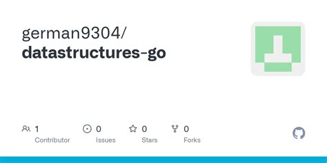 Github German9304datastructures Go