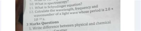 10 What Is Spectroscopy11 What Is Schrodinger Equation12 Calculate